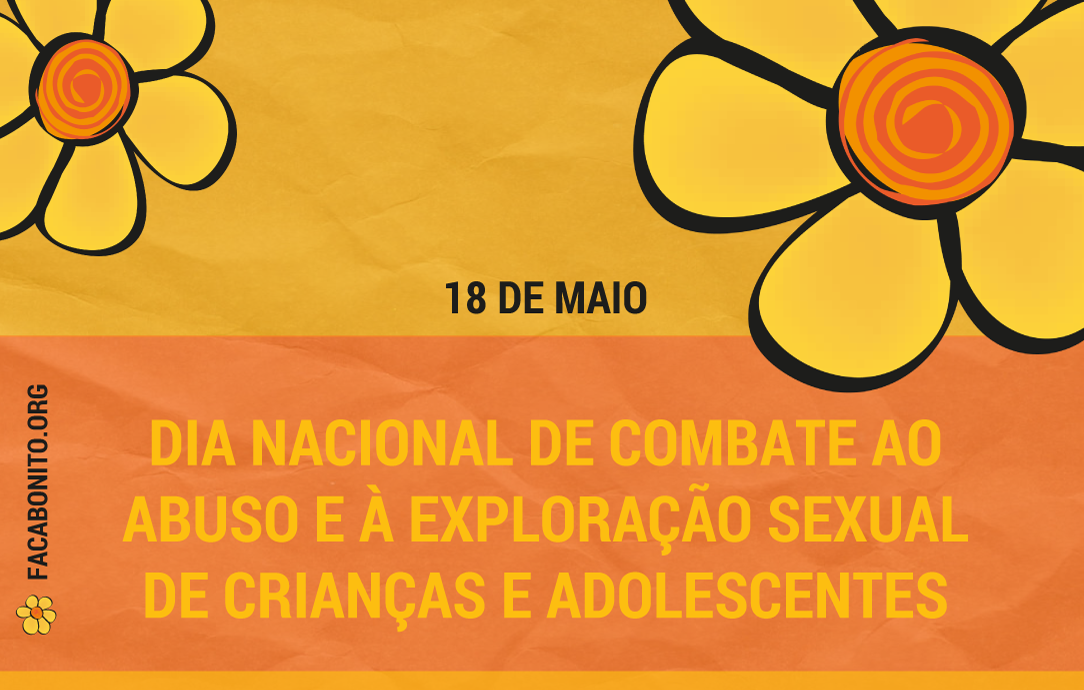Opinião Maio Laranja O Combate às Violências E Exploração Sexual De
